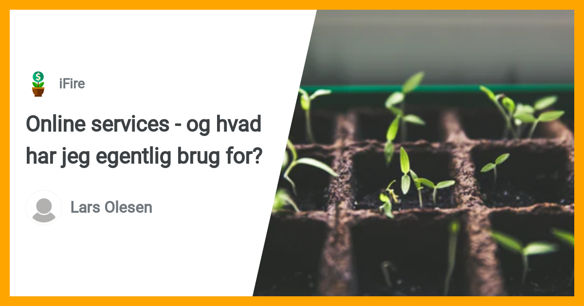 Online services - og hvad har jeg egentlig brug for?