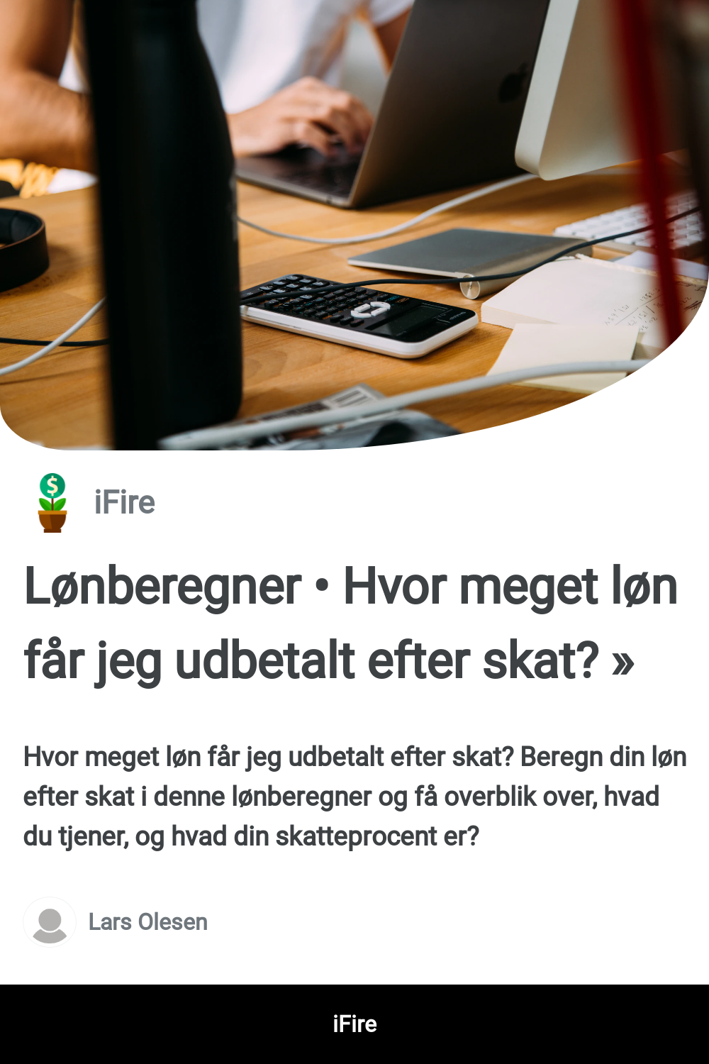 Lønberegner • Hvor meget løn får jeg udbetalt efter skat?